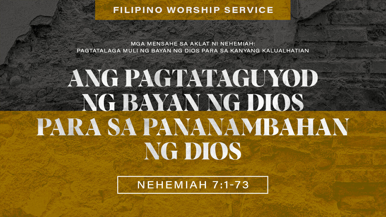 Ang Pagtataguyod ng Bayan ng Dios Para sa Pananambahan ng Dios - Greenhills Christian Fellowship