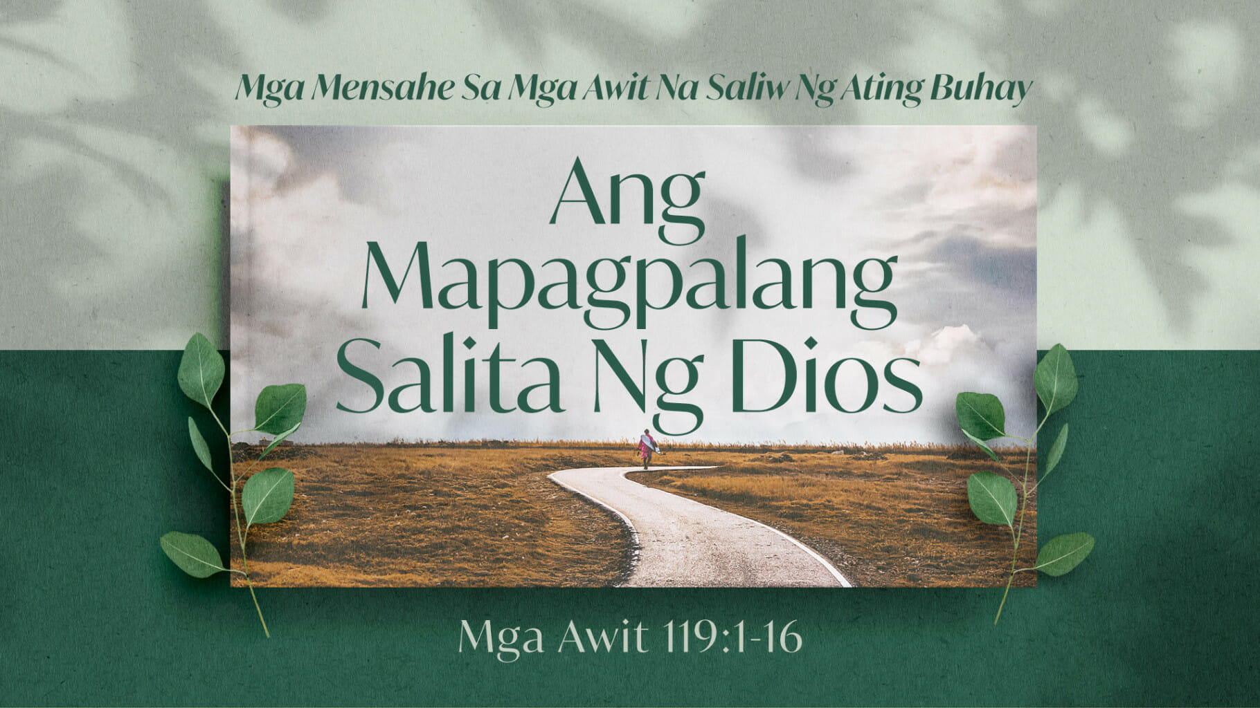 Ang Mapagpalang Salita ng Diyos - Greenhills Christian Fellowship