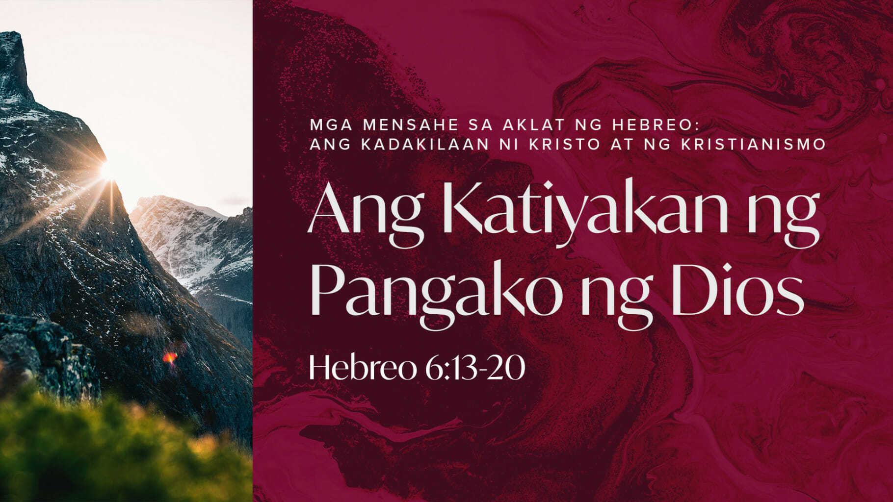 Ang Katiyakan ng Pangako ng Dios - Greenhills Christian Fellowship