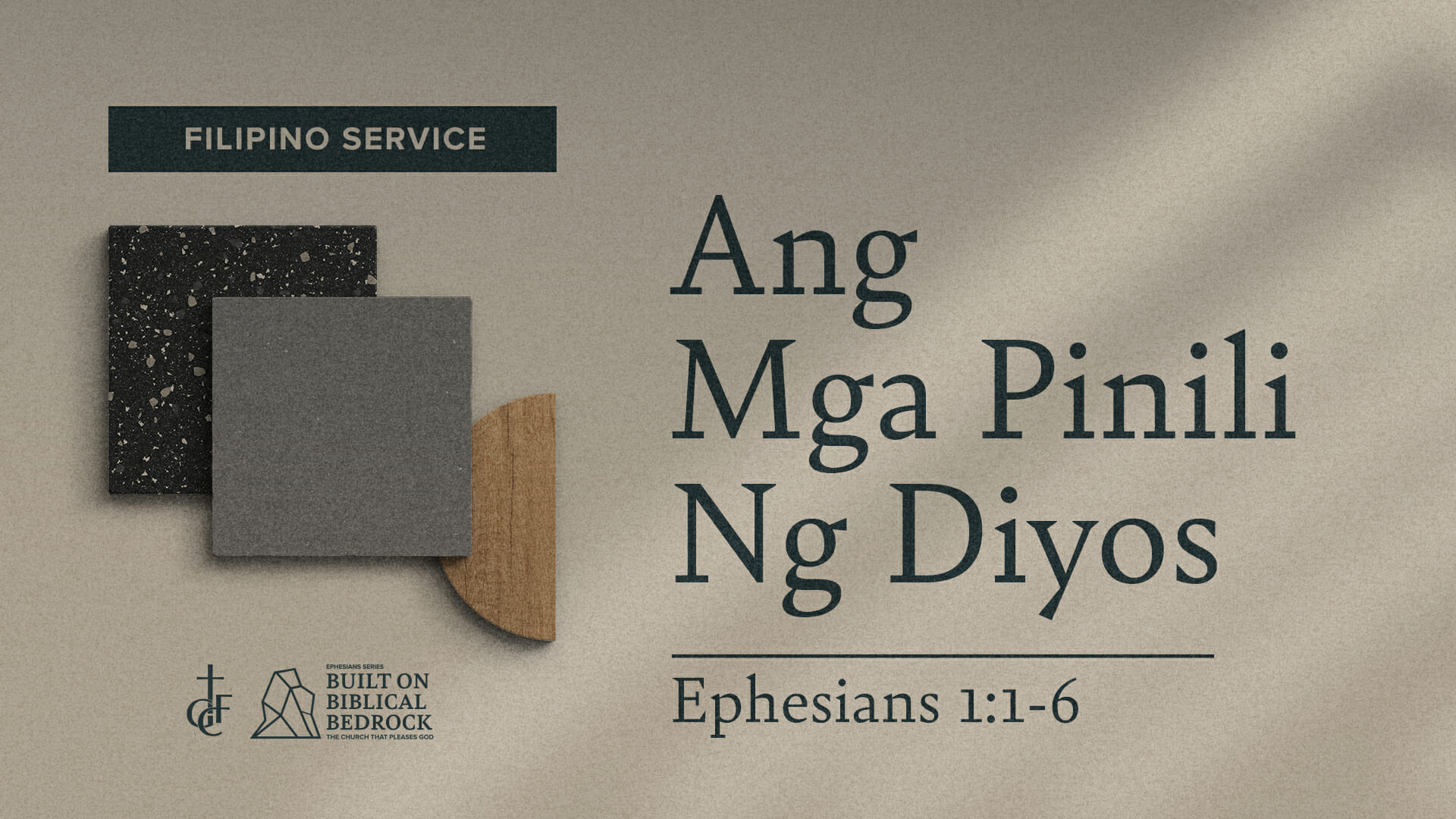 Ang Mga Pinili ng Diyos - Greenhills Christian Fellowship