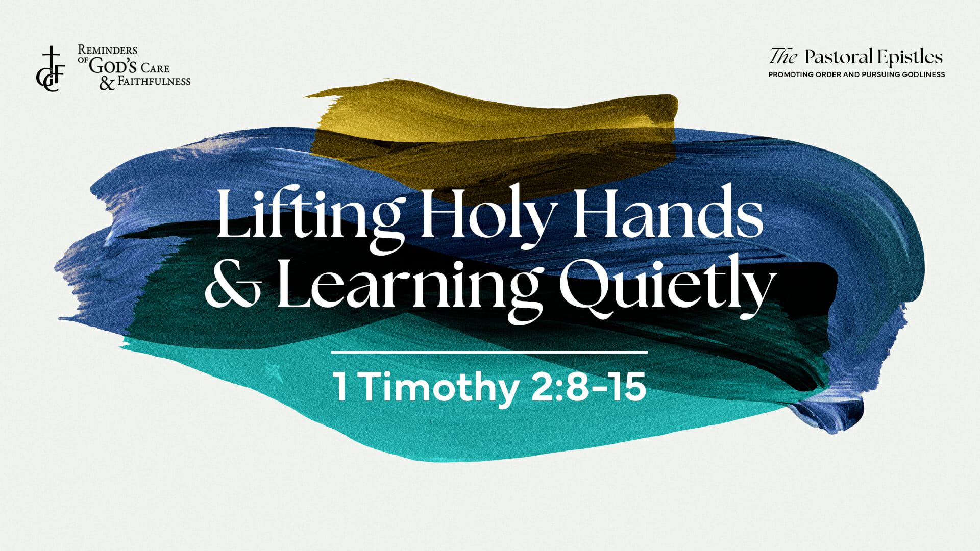 Lifting Holy Hands and Learning Quietly - Greenhills Christian Fellowship