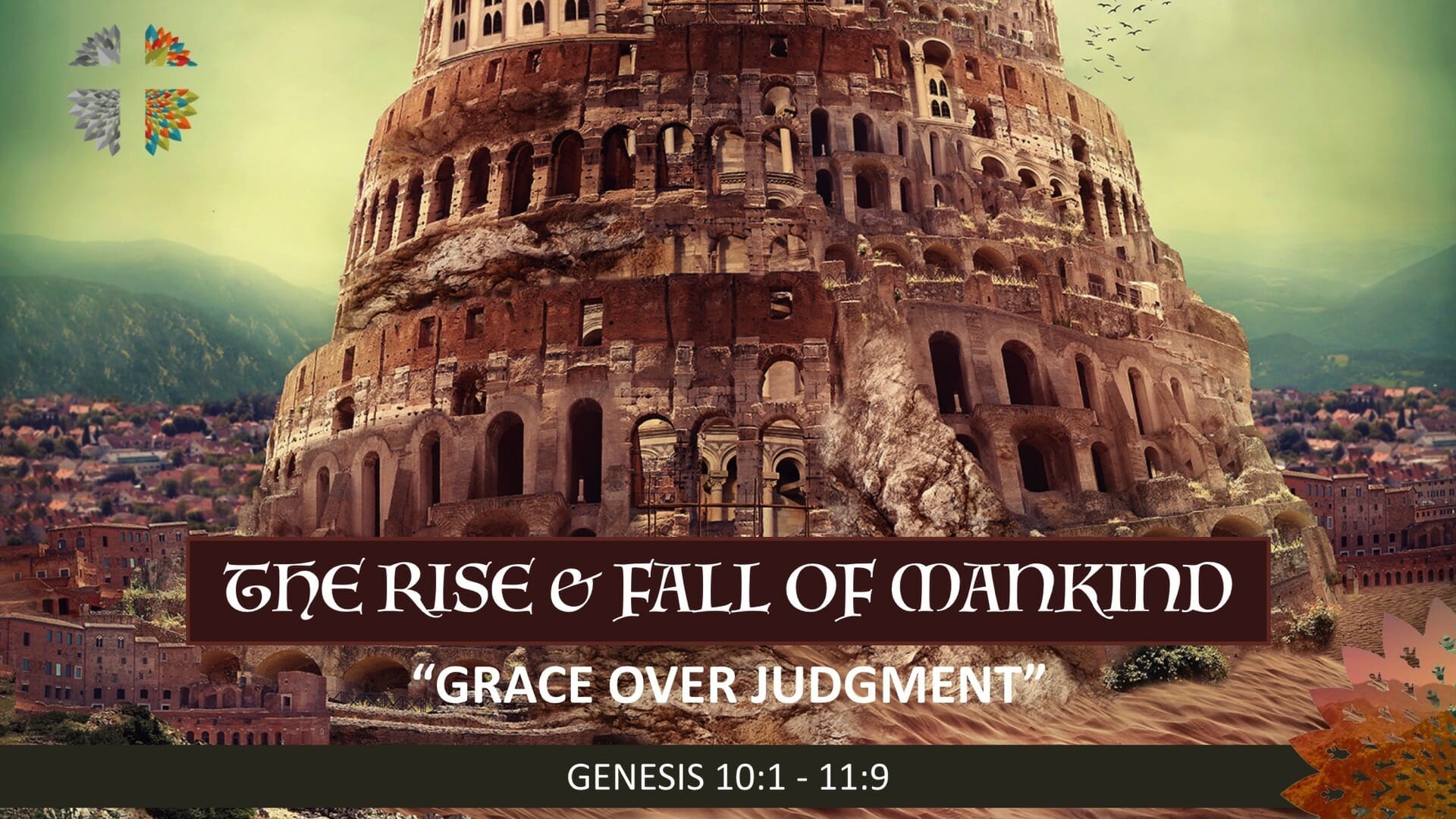 The Rise and Fall of Mankind: Grace Over Judgment - Greenhills ...