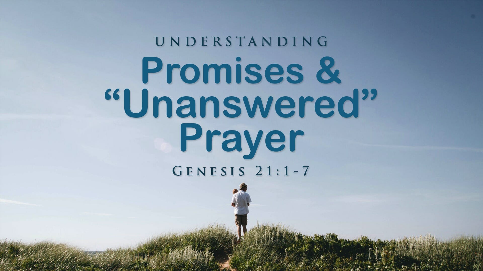 Understanding Promises and “Unanswered” Prayers - Greenhills Christian ...