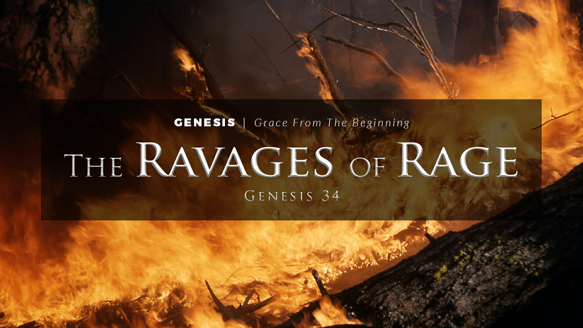 The Ravages of Rage - Greenhills Christian Fellowship