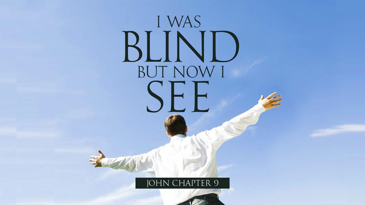 I was Blind but Now I See - Greenhills Christian Fellowship