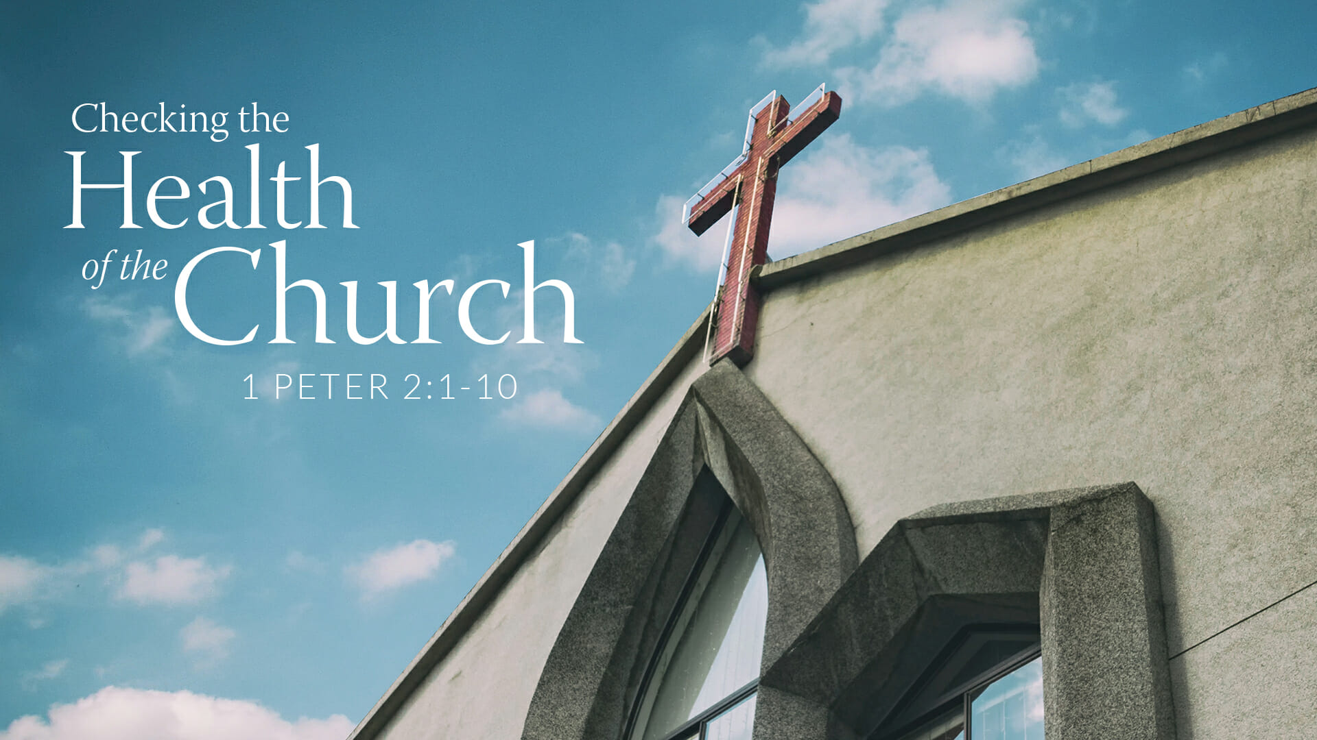 Checking the Health of the Church - Greenhills Christian Fellowship