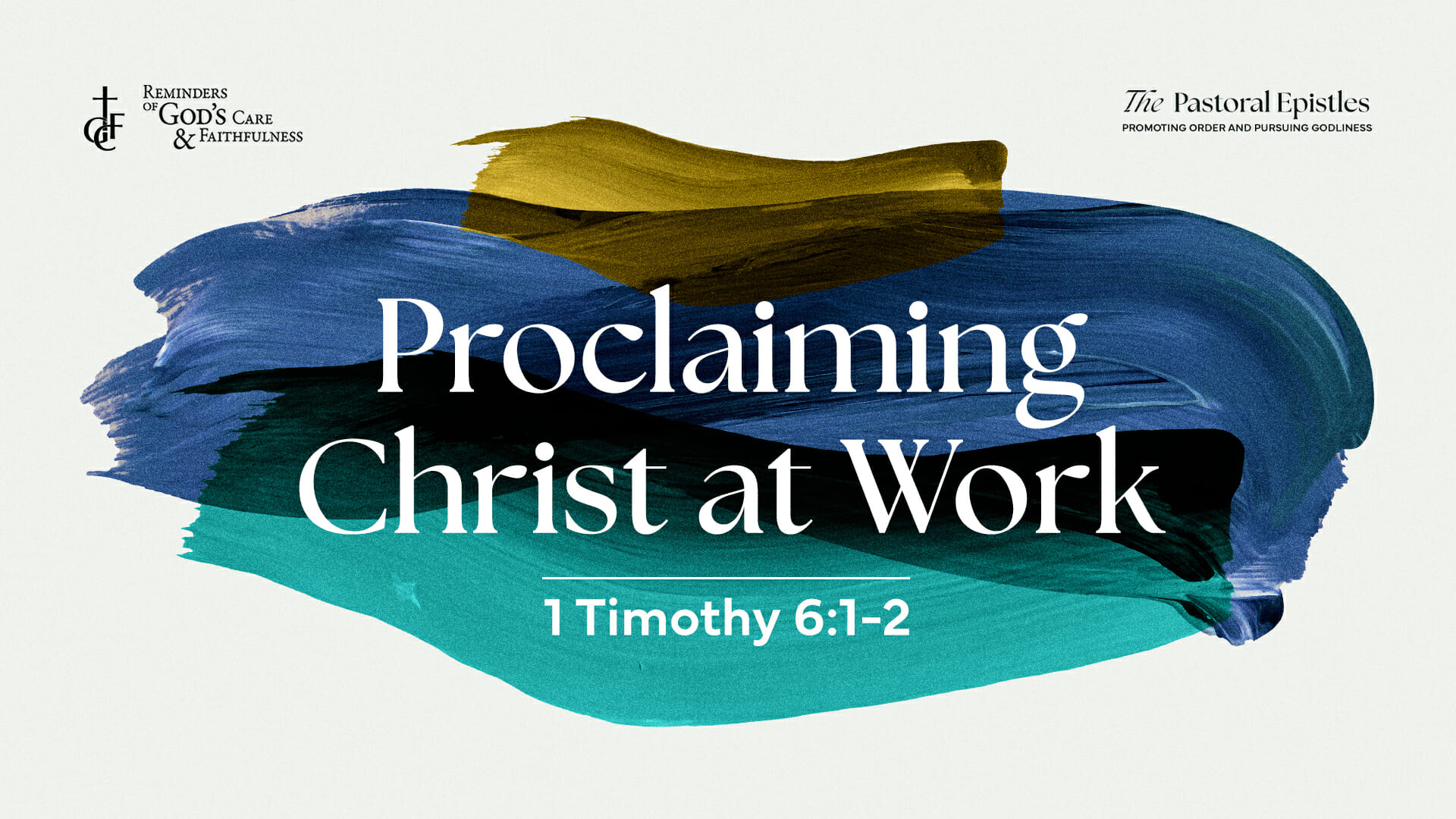 Proclaiming Christ at Work - Greenhills Christian Fellowship