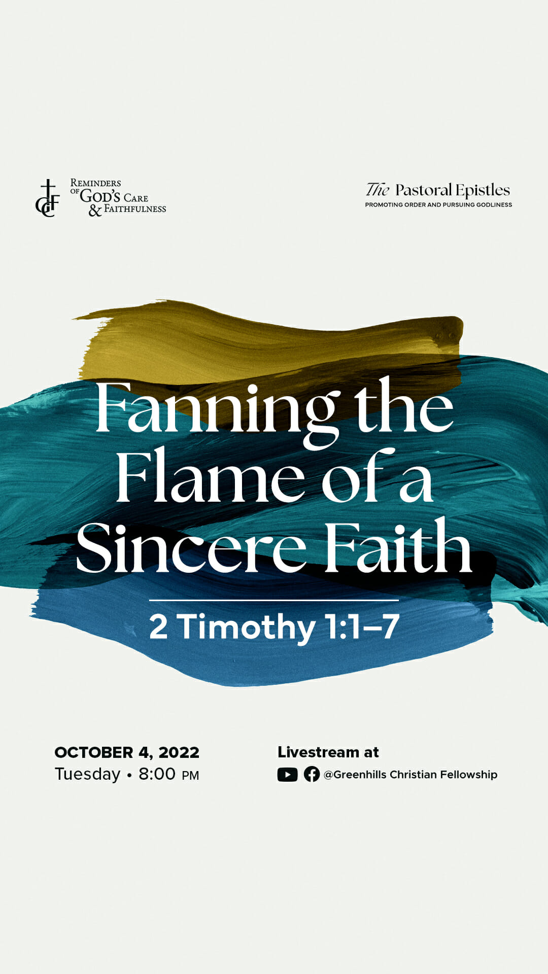 Fanning the Flame of a Sincere Faith - Greenhills Christian Fellowship