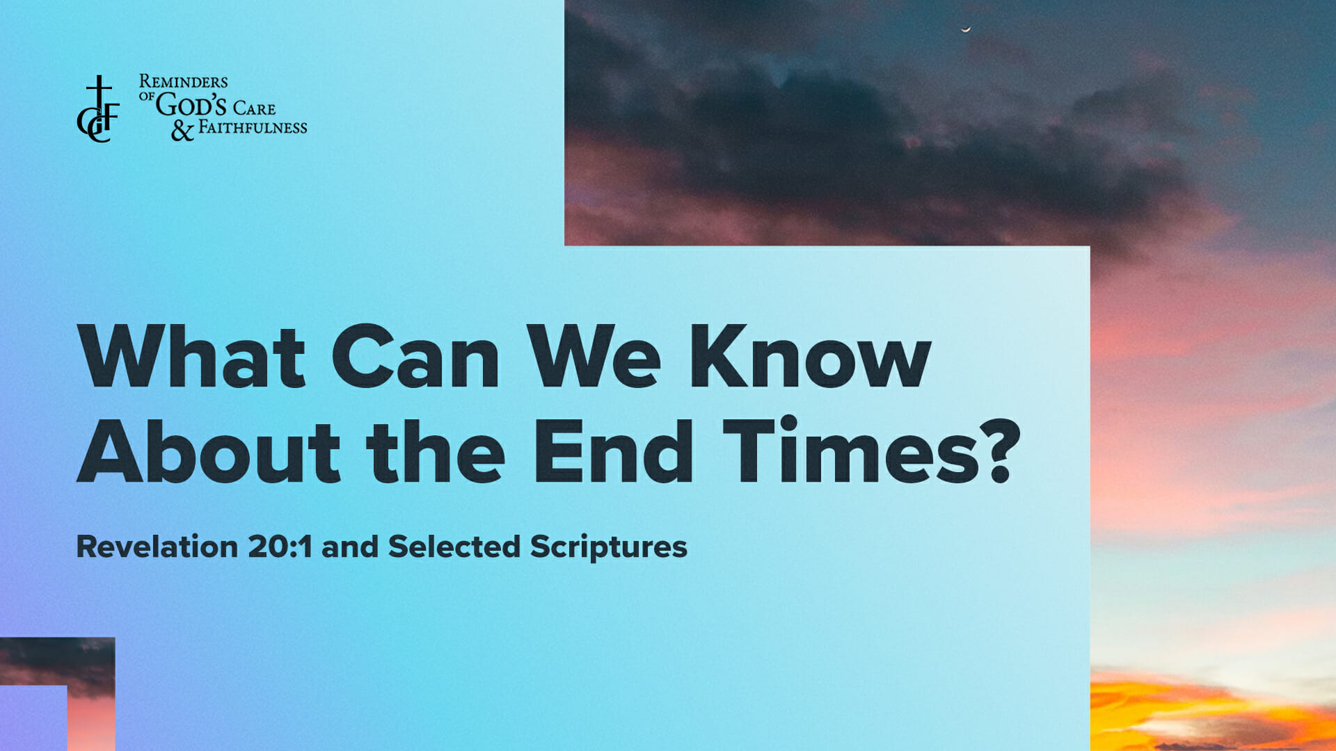 What Can We Know About the End Times? - Greenhills Christian Fellowship