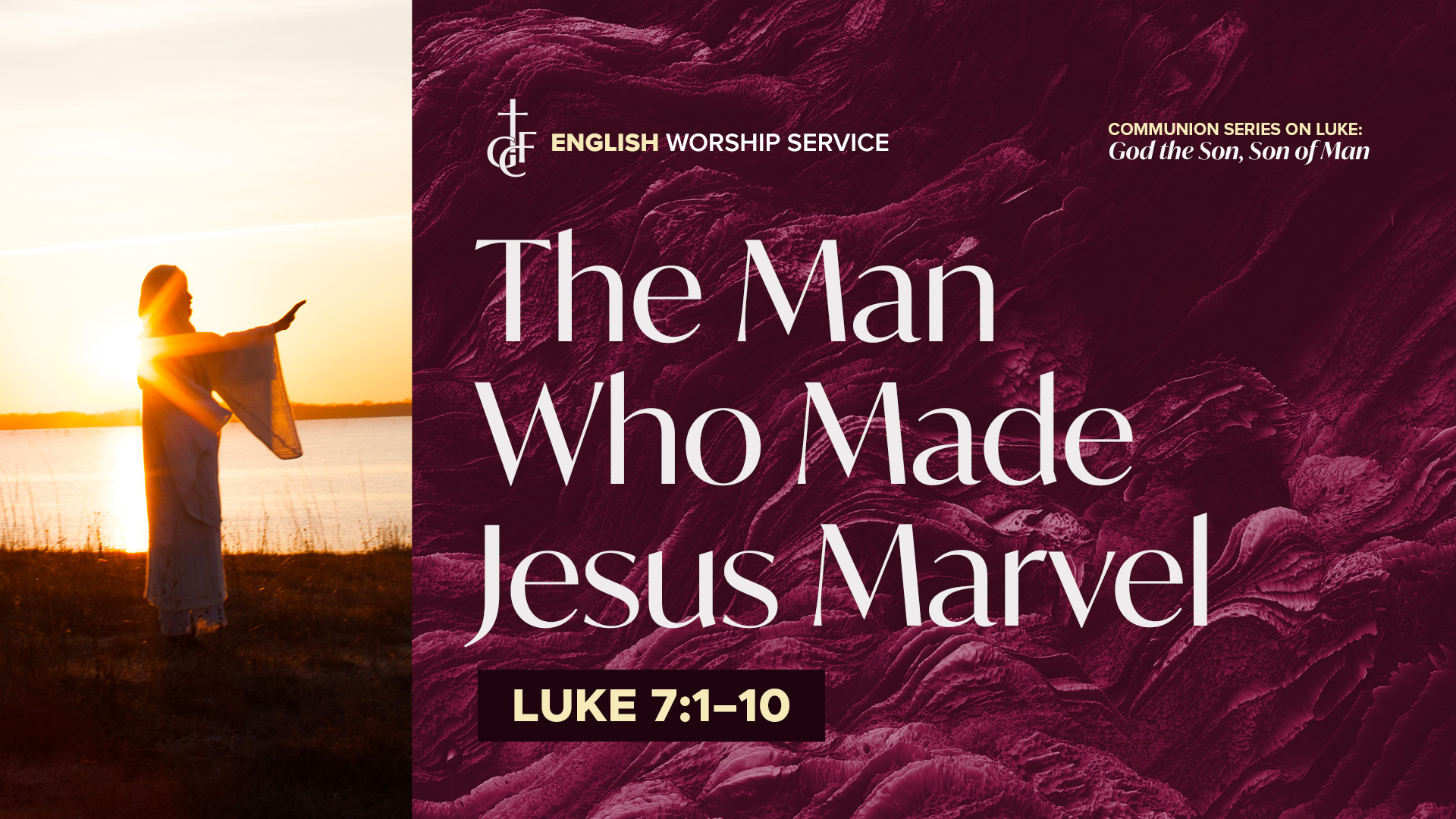 The Man Who Made Jesus Marvel - Greenhills Christian Fellowship
