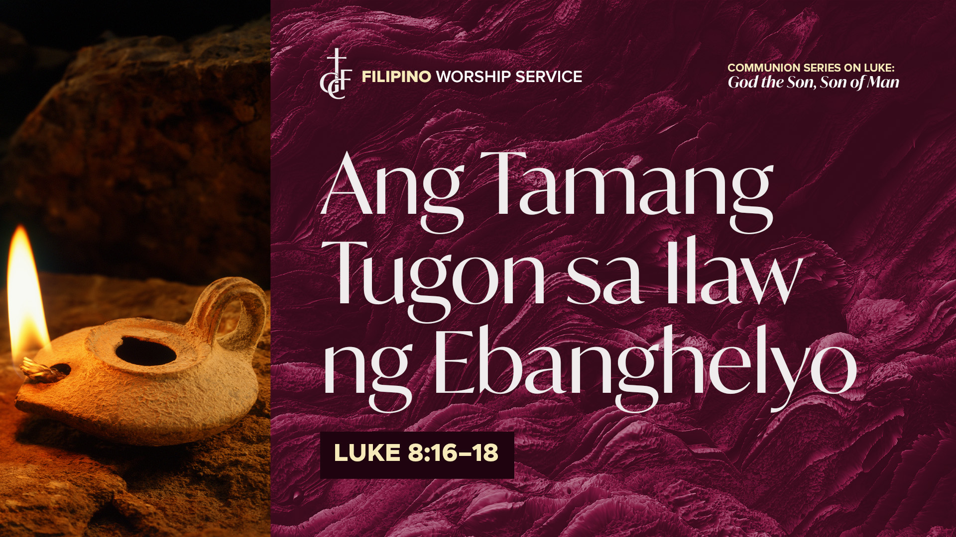 Ang Tamang Tugon sa Ilaw ng Ebanghelyo - Greenhills Christian Fellowship