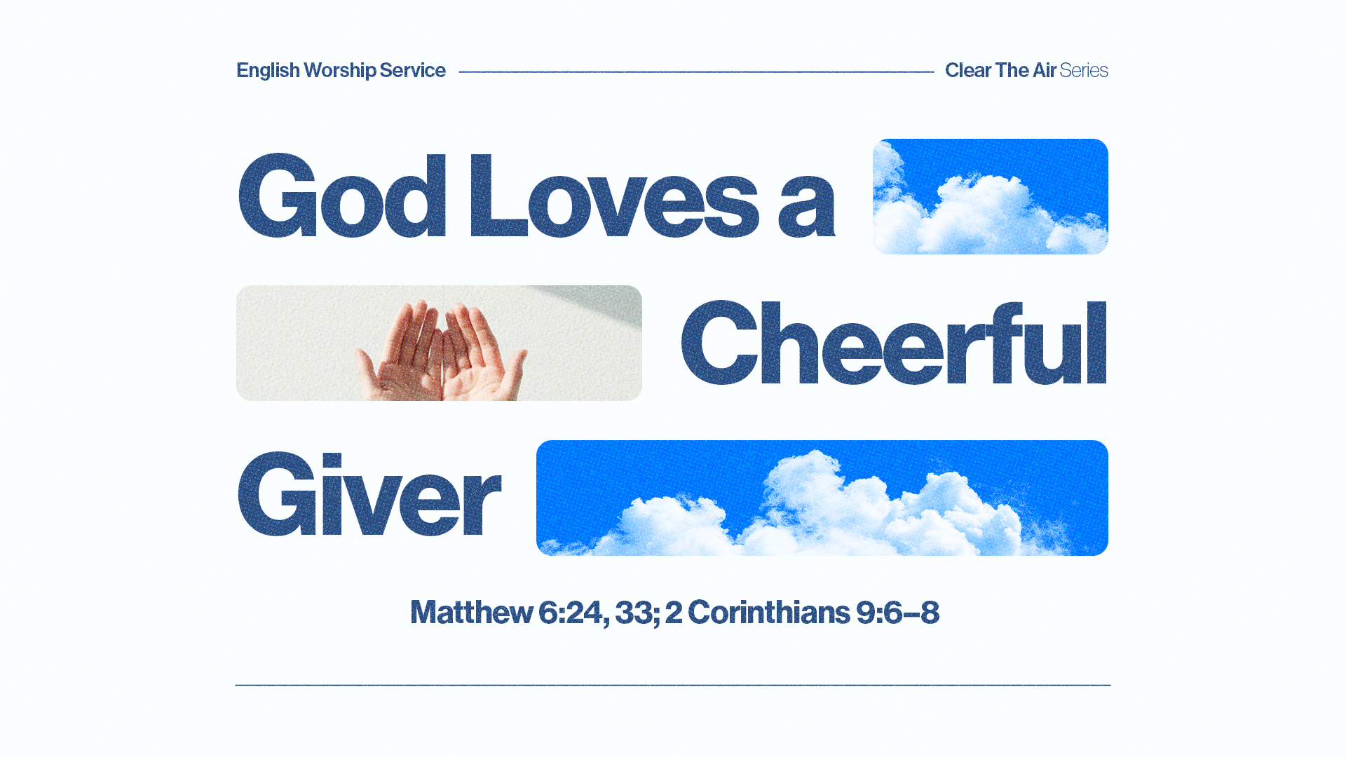 God Loves a Cheerful Giver - Greenhills Christian Fellowship